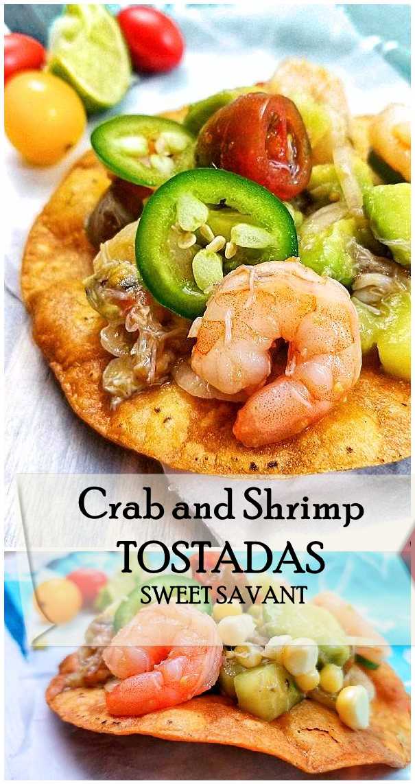 TOSTADAS | Crab and Shrimp Tostada Recipe - Sweet Savant